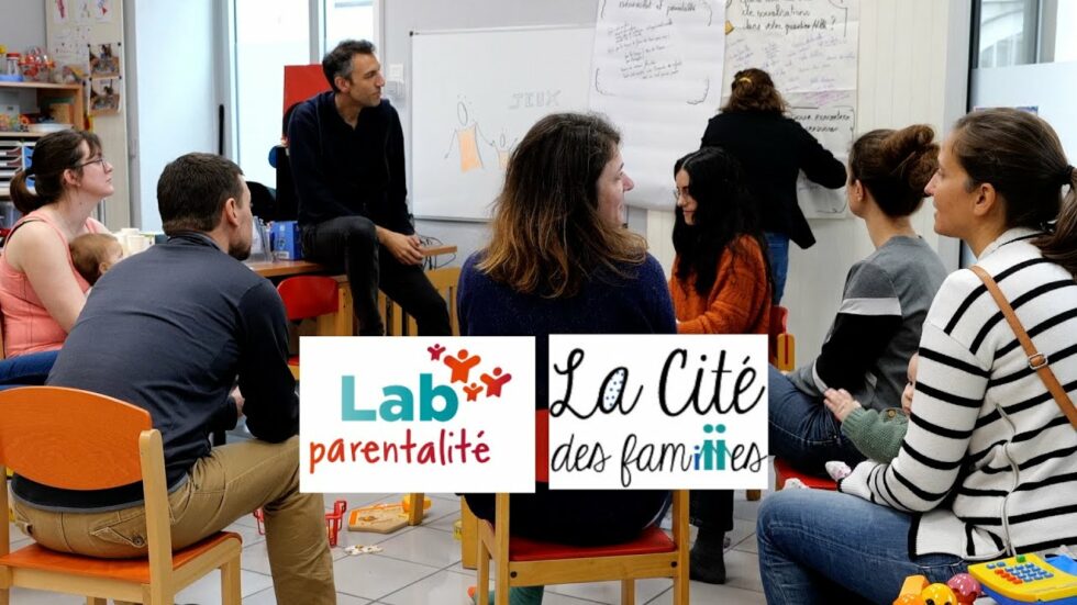 Le Lab Parentalité : Un Espace Ressource pour les Parents au Cœur des ...